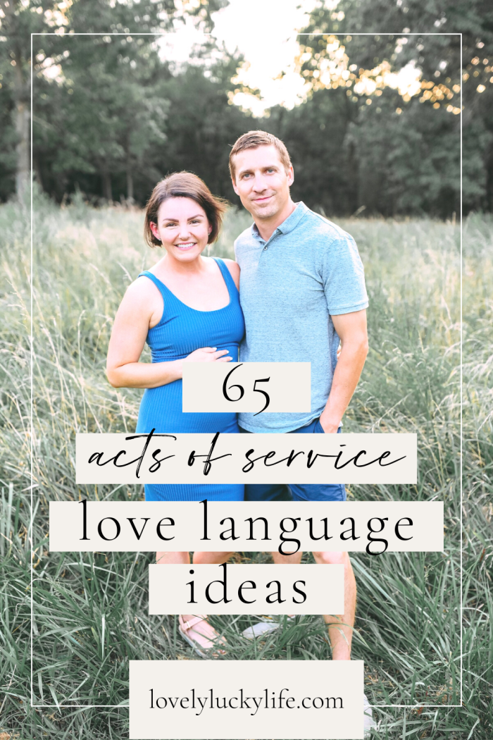 65 Acts of Service Love Language Ideas - Lovely Lucky Life